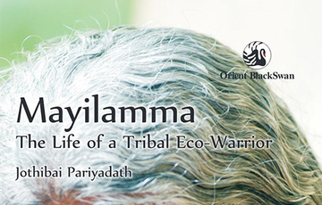 The Subaltern Environmentalism of Mayilamma - Ala / അല